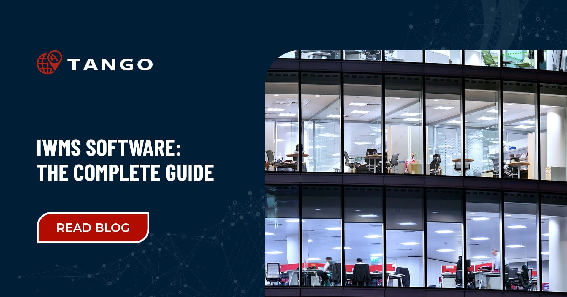 IWMS Software: The Complete Guide - Tango